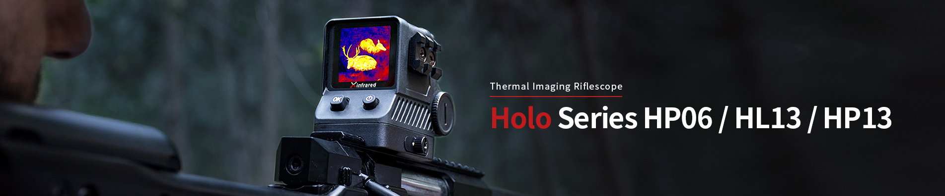 InfiRay Thermal Imaging Riflescope Holo Series